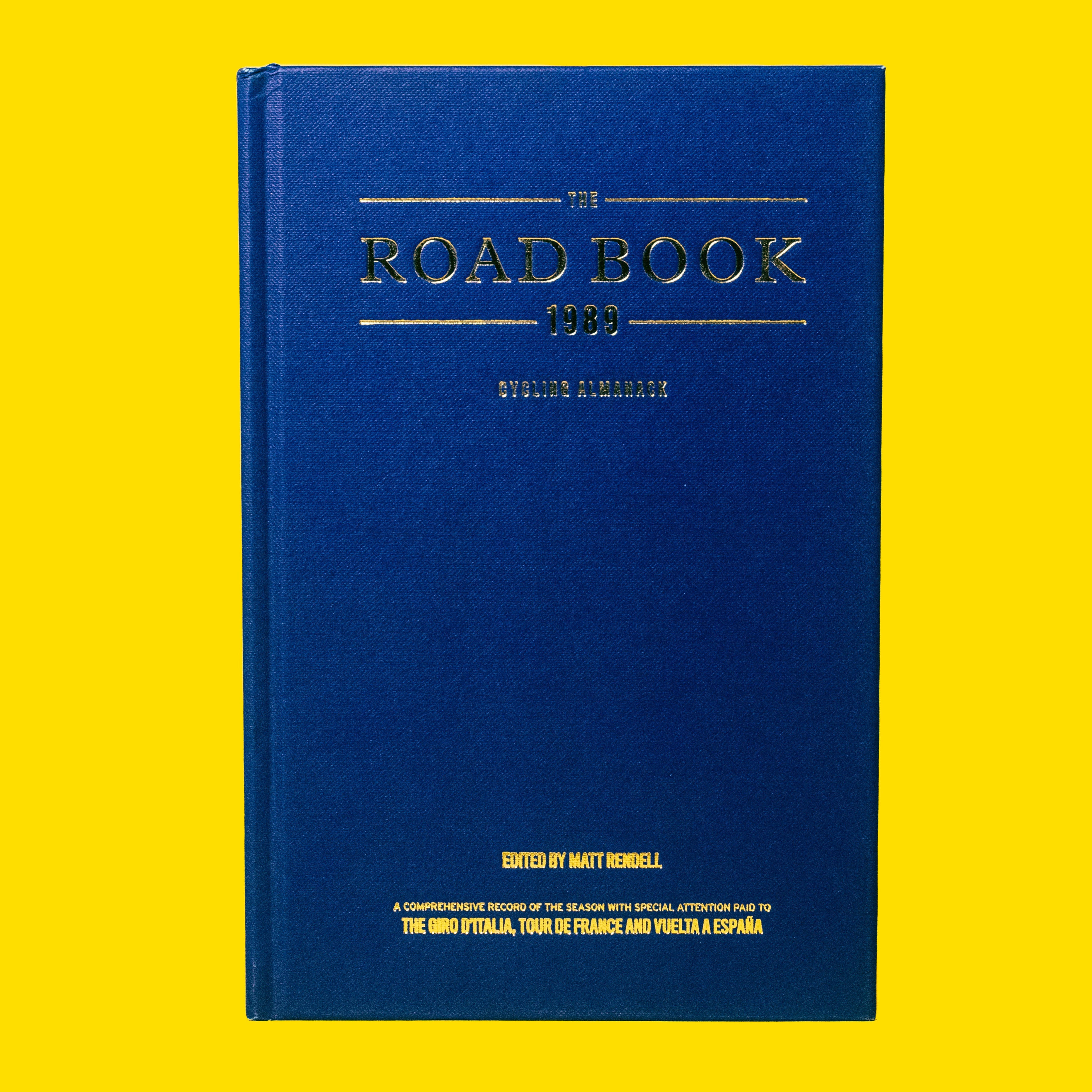 The Road Book 1989 | Cycling Book | Edited by Matt Rendell